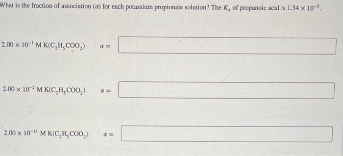 Solved What is the fraction of association (α) for each | Chegg.com