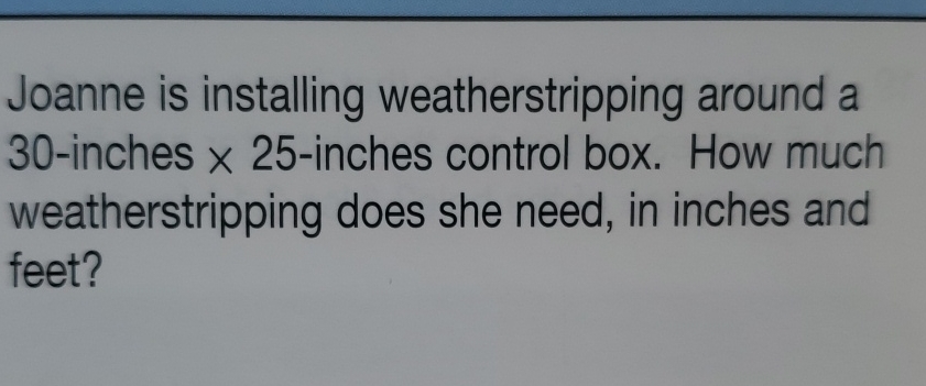Solved Joanne is installing weatherstripping around a | Chegg.com