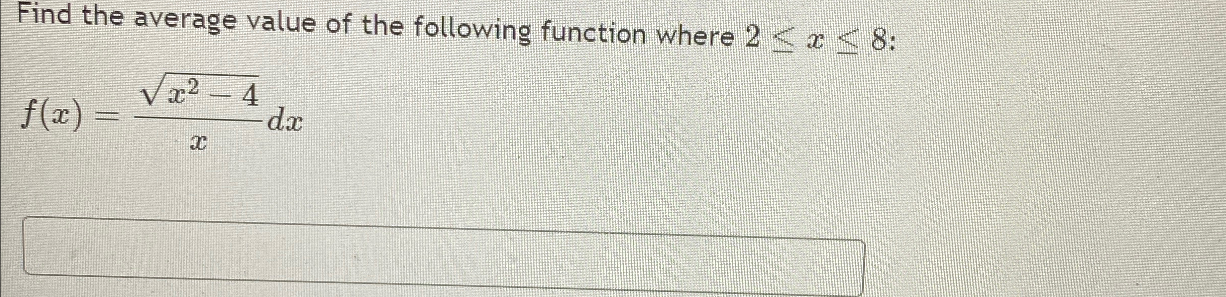 Solved Find the average value of the following function | Chegg.com