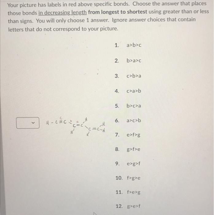 Solved Your picture has labels in red above specific bonds. | Chegg.com