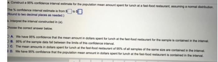 Solved Construct a 95% confidence interval estimate for the | Chegg.com
