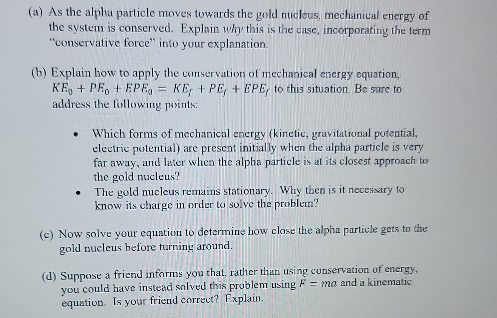 Solved In Rutherford's famous scattering experiment alpha | Chegg.com