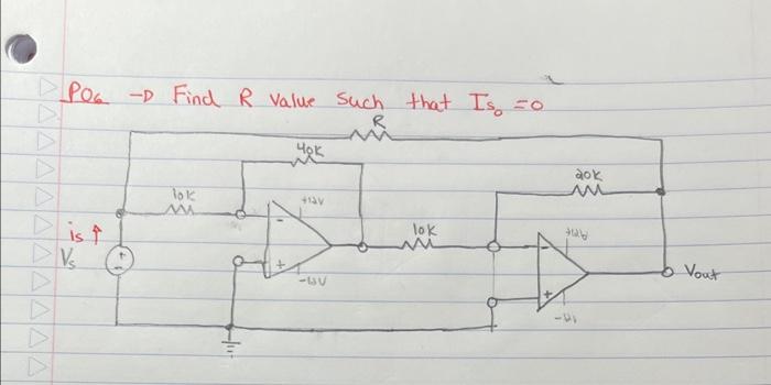 Solved PO6→ Find R value such that Is0=0 | Chegg.com