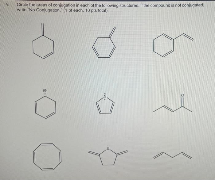 Solved Circle the areas of conjugation in each of the | Chegg.com