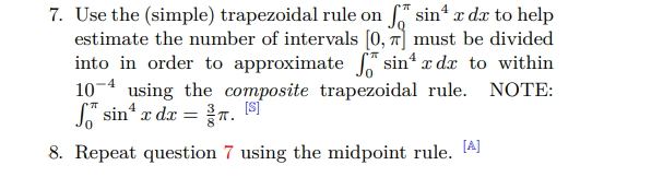 Solved Use the (simple) ﻿trapezoidal rule on ∫0πsin4xdx ﻿to | Chegg.com