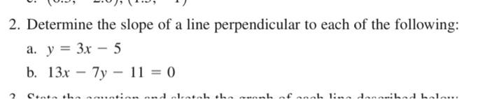 Solved 2. Determine the slope of a line perpendicular to | Chegg.com