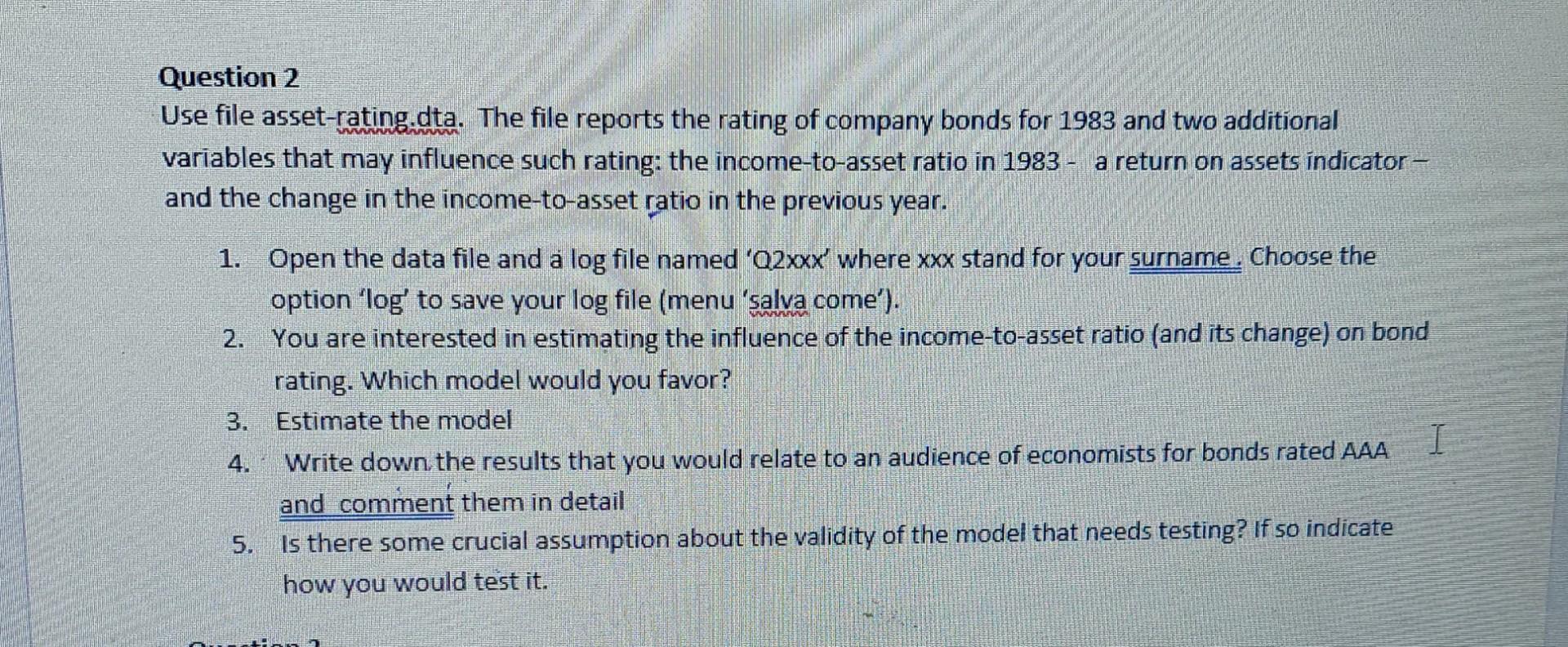 Solved Question 2 Use file asset-rating.dta. The file | Chegg.com