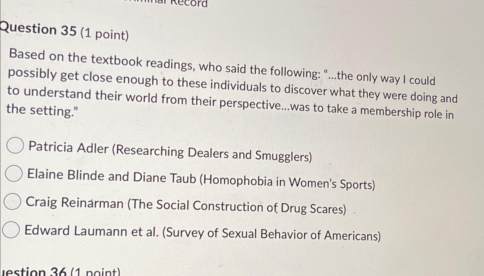 Solved Question 35 (1 ﻿point)Based on the textbook readings, | Chegg.com