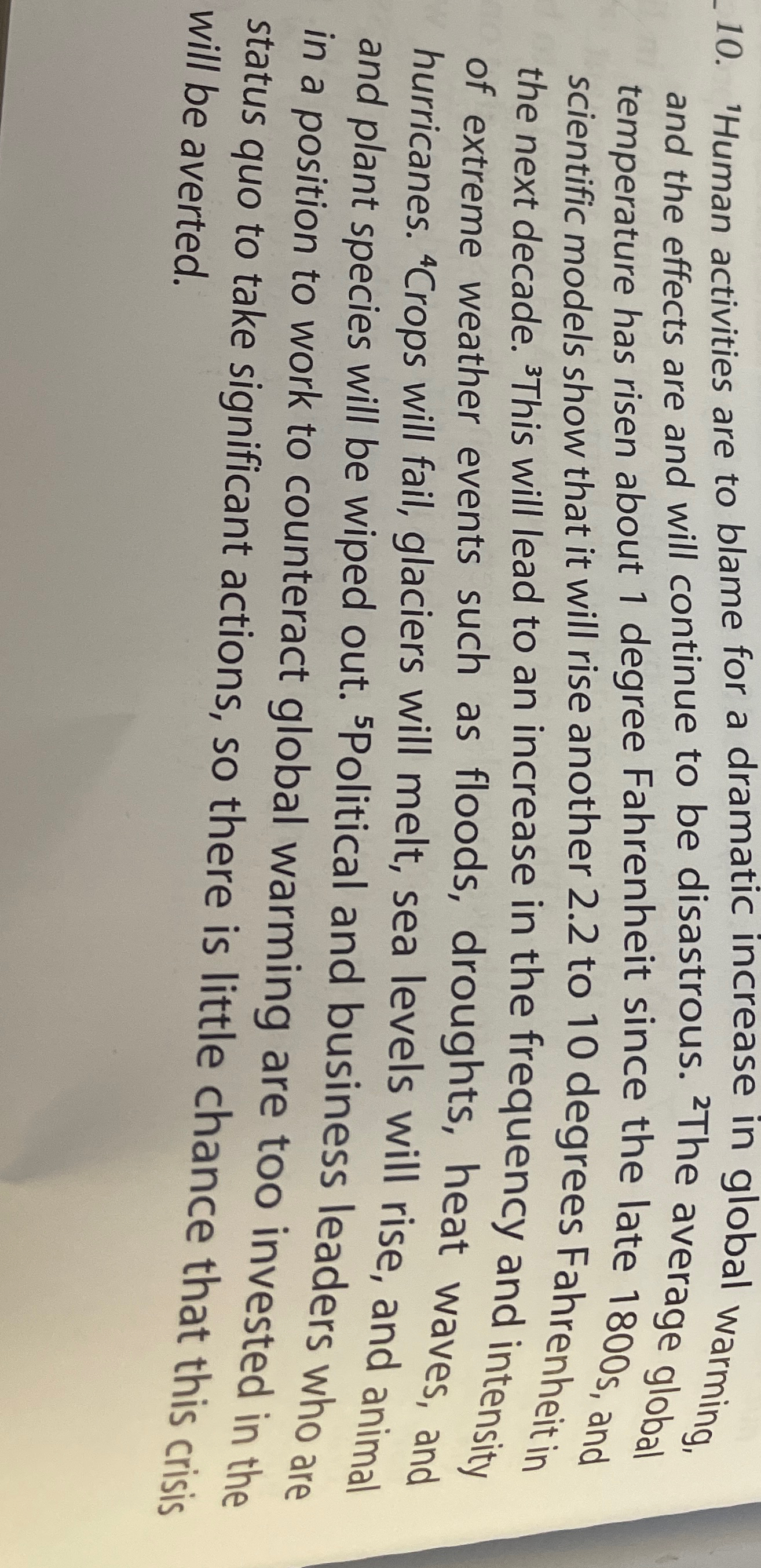 Solved 'Human activities are to blame for a dramatic | Chegg.com
