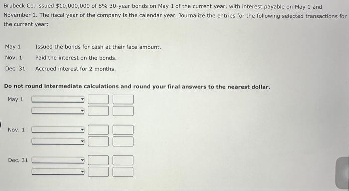 Solved Brubeck Co. issued \\( \\$ 10,000,000 \\) of \8-year | Chegg.com