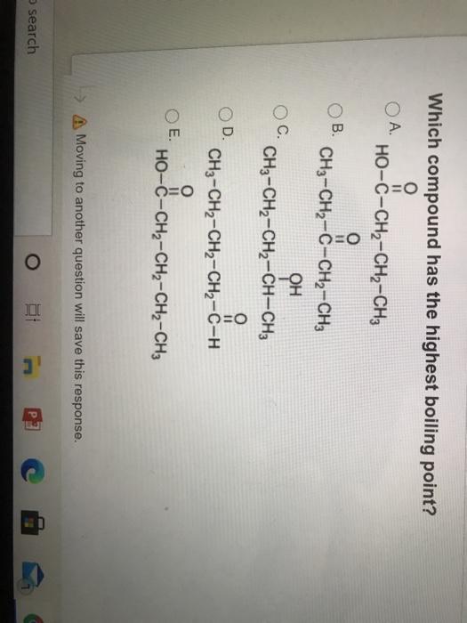 Solved Which compound has the highest boiling point? O OA. | Chegg.com
