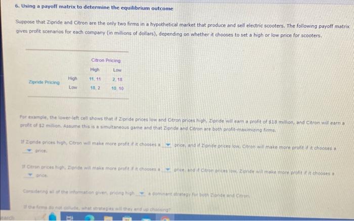 Solved 6. Using a payoff matrix to determine the equilibrium | Chegg.com