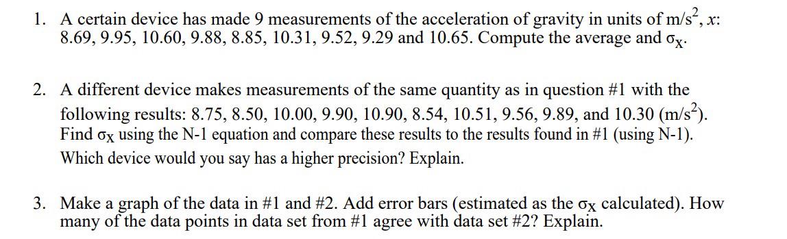 Solved A certain device has made 9 ﻿measurements of the | Chegg.com