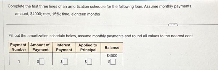 Solved Complete the first three lines of an amortization | Chegg.com