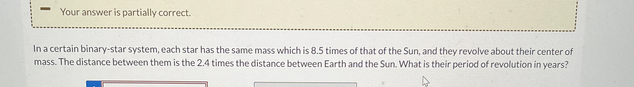 Solved by an EXPERT In a certain binary-star system, each star has the | Chegg.com