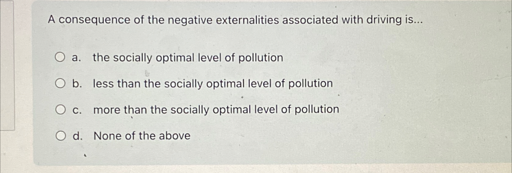 Solved A consequence of the negative externalities | Chegg.com