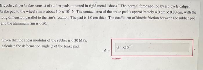 Solved Bicycle caliper brakes consist of rubber pads mounted | Chegg.com