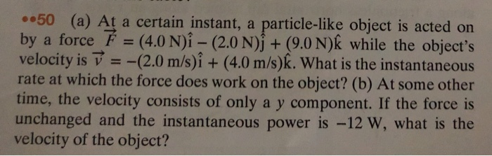 Solved 50 A At A Certain Instant A Particle Like Object