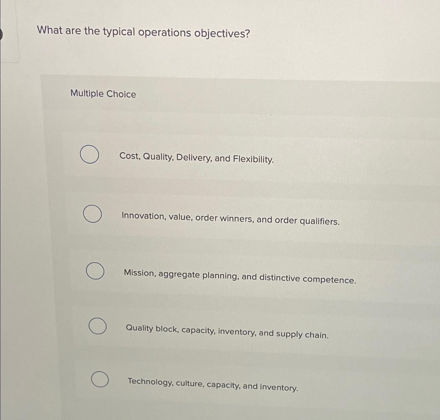 Solved What are the typical operations objectives?Multiple | Chegg.com