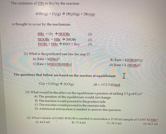Solved The oxidation of HBr to Br2 by the reaction 4HBr(g) + | Chegg.com