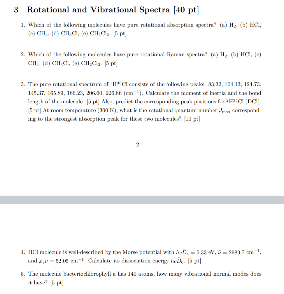 Solved 3 ﻿Rotational and Vibrational Spectra [40 ﻿pt]Which | Chegg.com