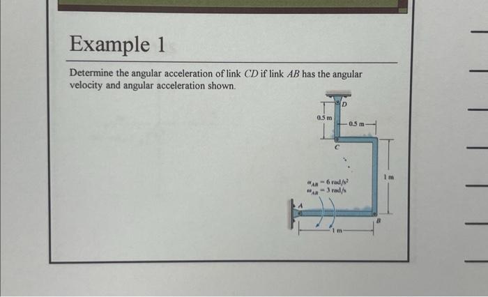 Solved Determine the angular acceleration of link CD if link | Chegg.com