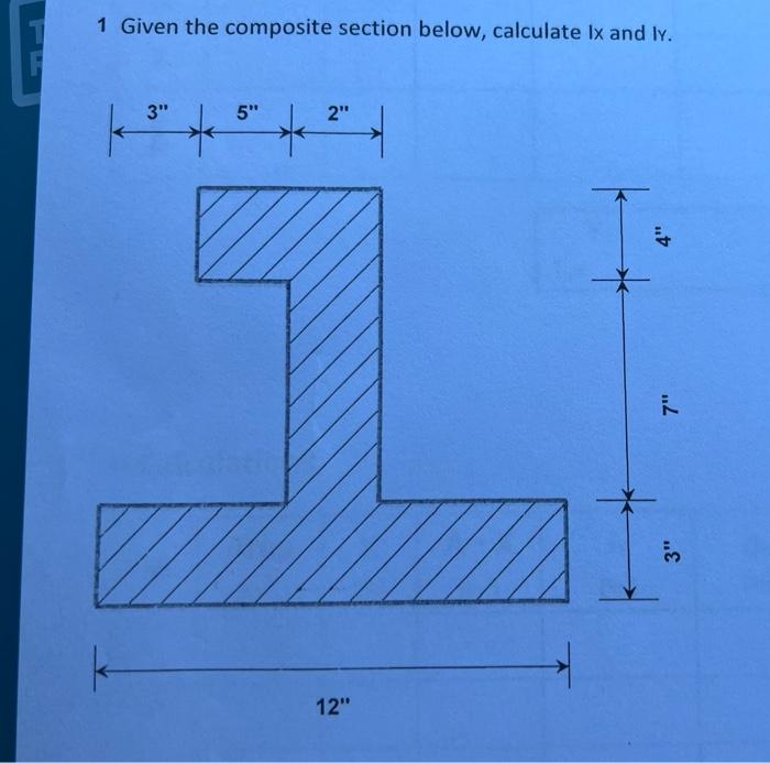 Solved 1 1 Given the composite section below, calculate ix | Chegg.com