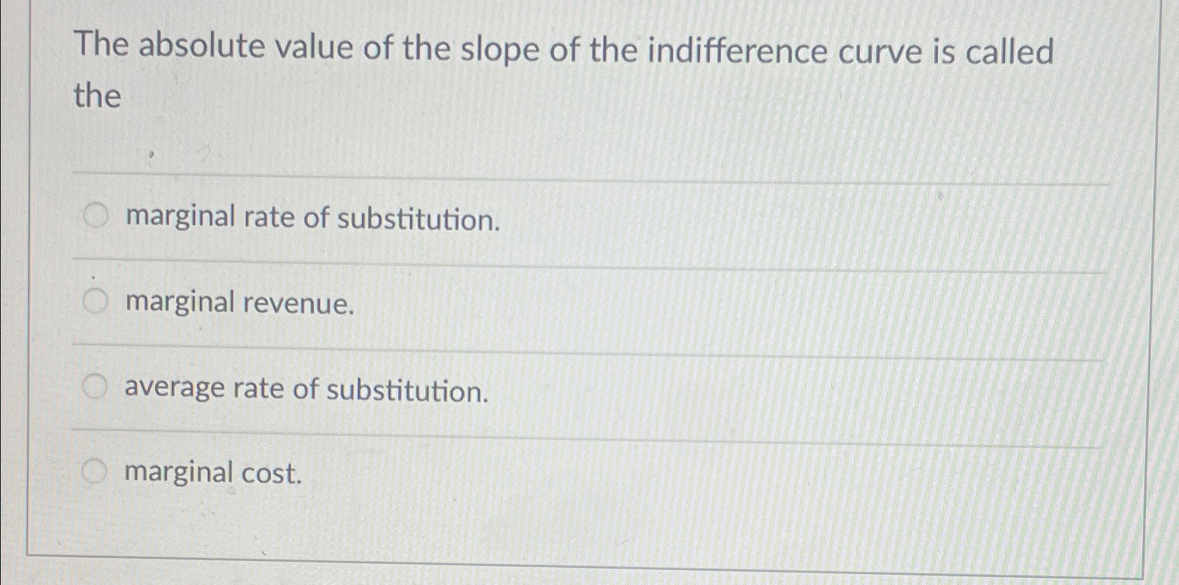 Solved The absolute value of the slope of the indifference | Chegg.com