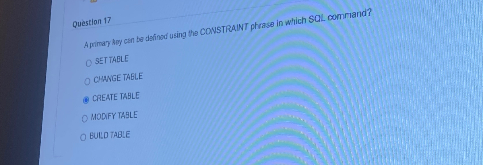 Solved Question 17A primary key can be defined using the | Chegg.com