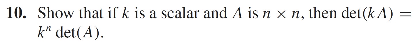 Solved Show that if k ﻿is a scalar and A ﻿is n×n, ﻿then | Chegg.com