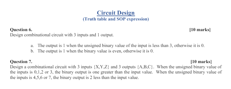 Solved Question 6 Design Combinational Circuit With 3 8759