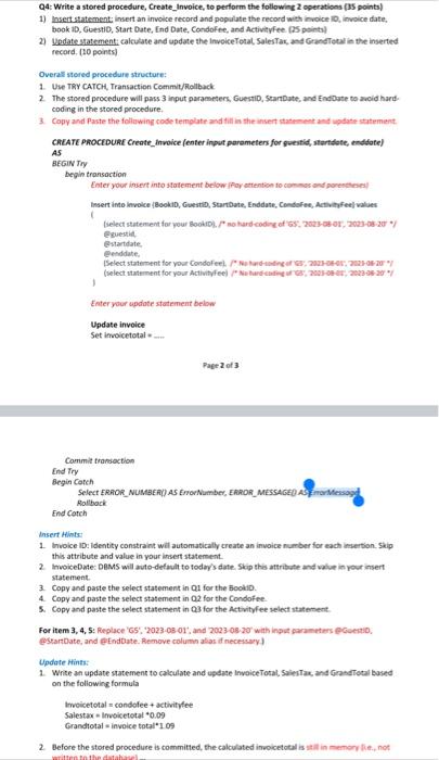 Solved Q4: Write a stored procedure, Create_Invoice, to | Chegg.com