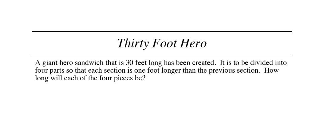 Solved Thirty Foot Hero A giant hero sandwich that is 30 | Chegg.com