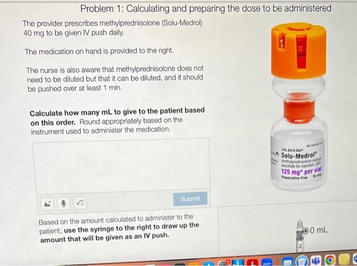 Solved The provider prescribes methylprednisolone | Chegg.com