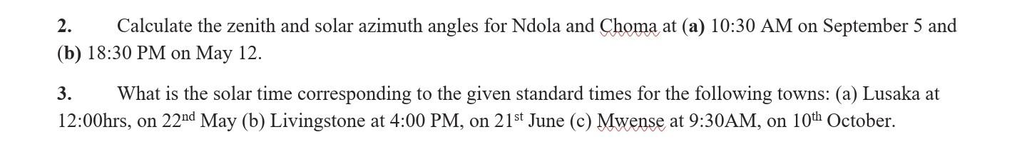 Solved 2. Calculate the zenith and solar azimuth angles for | Chegg.com