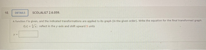 Solved 10. DETAILS SCOLALG7 2.6.059. A function is given, | Chegg.com
