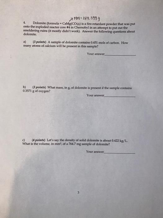 Solved MM: 1=184.3999 4. Dolomite (formula - CaMg(COs)a) is | Chegg.com