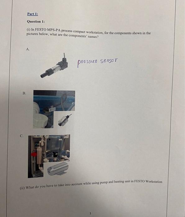 Solved Part 1: Question 1: (1) In FESTO MPS-PA process | Chegg.com