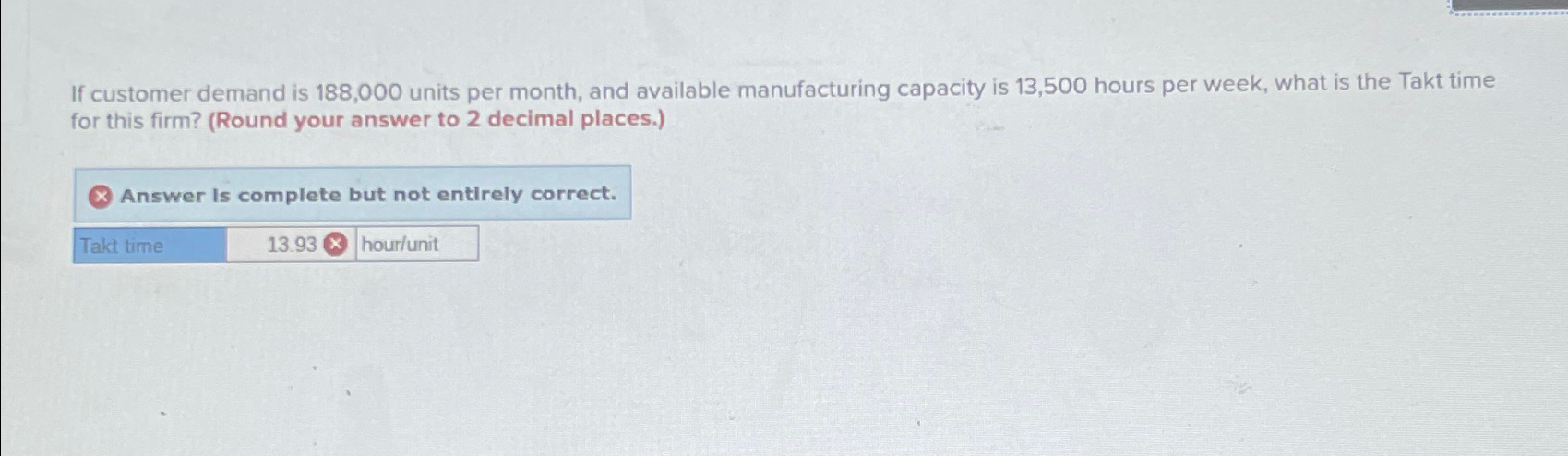 Solved If customer demand is 188,000 ﻿units per month, and | Chegg.com