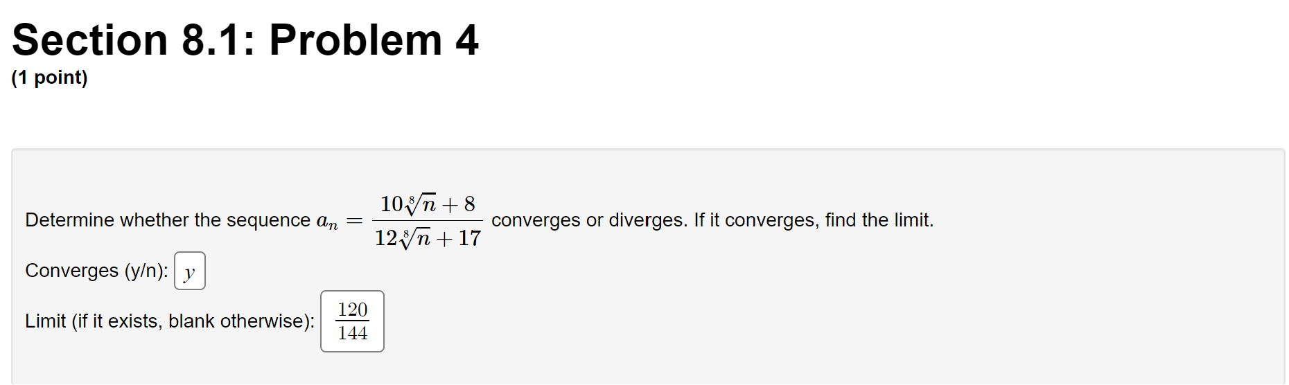 Solved Section 8.1: Problem 4(1 point)Determine whether the | Chegg.com Solved Section 8.1: Problem 4(1 point)Determine whether the | Chegg.com