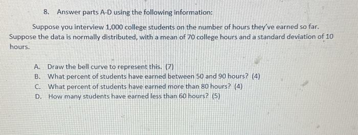 Solved 8. Answer parts A-D using the following information: | Chegg.com