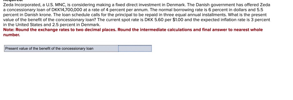 Solved Zeda Incorporated, a U.S. ﻿MNC, ﻿is considering | Chegg.com