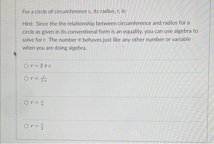 Solved For a circle of diameter d, its circumference, c, is: | Chegg.com