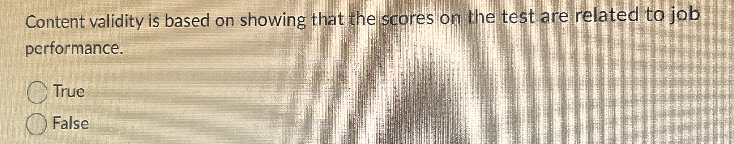 Solved Content validity is based on showing that the scores | Chegg.com