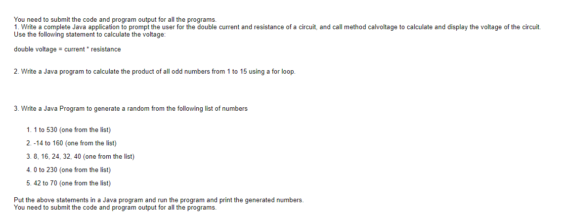 Solved 1.You need to submit the code and program output for | Chegg.com