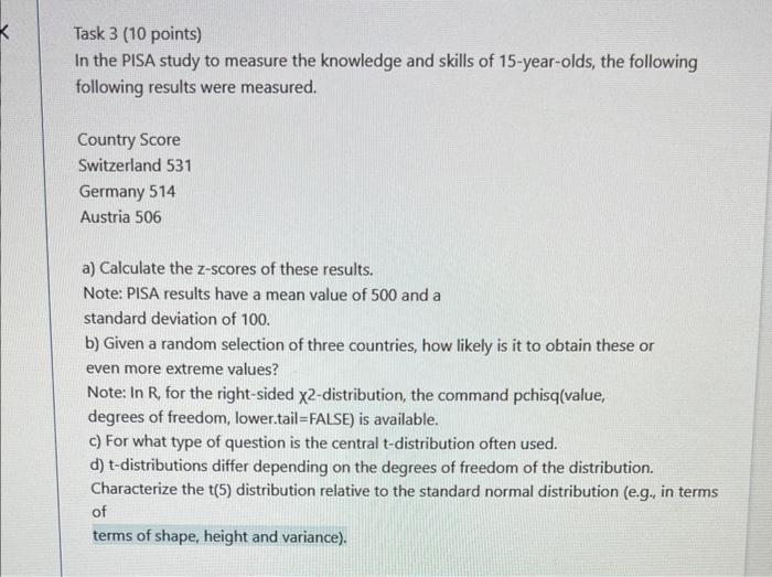 Solved Task 3 (10 points) In the PISA study to measure the | Chegg.com