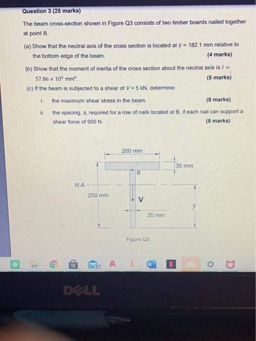 Solved Question 3 (25 marks) The beam cross-section shown in | Chegg.com