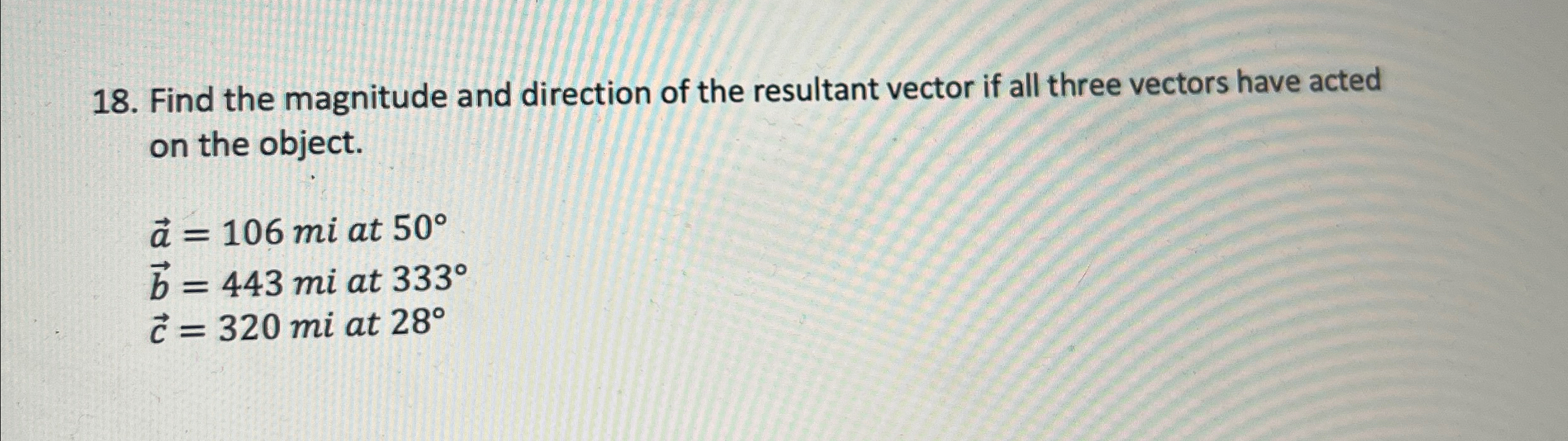 Solved Find the magnitude and direction of the resultant | Chegg.com