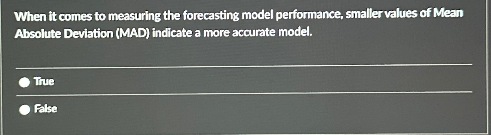 Solved When It Comes To Measuring The Forecasting Model