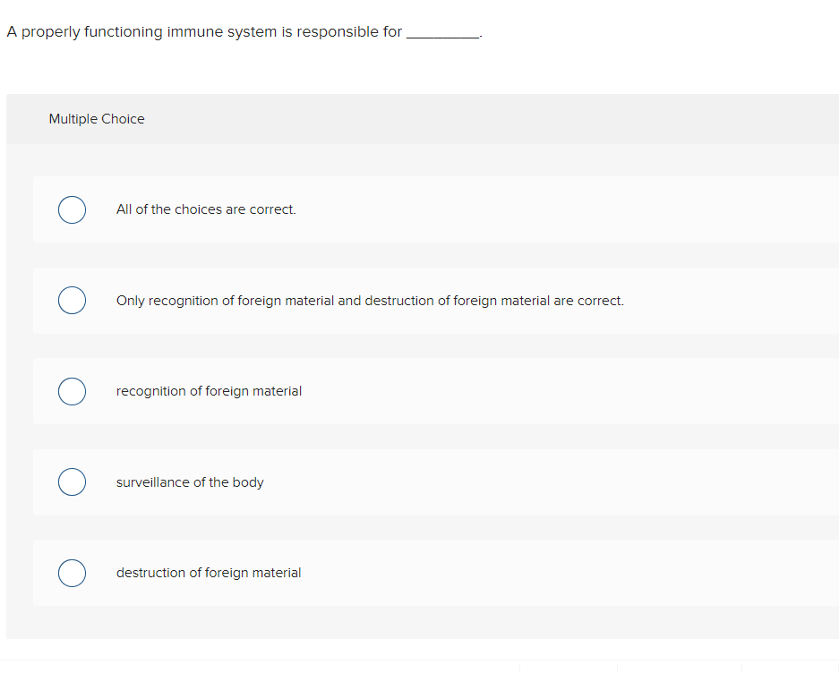 Solved A properly functioning immune system is responsible | Chegg.com